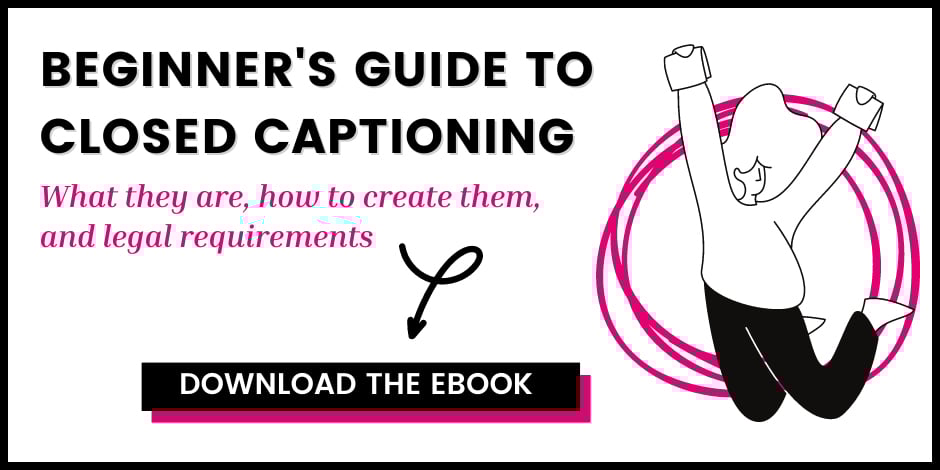 Beginner's Guide to Captioning